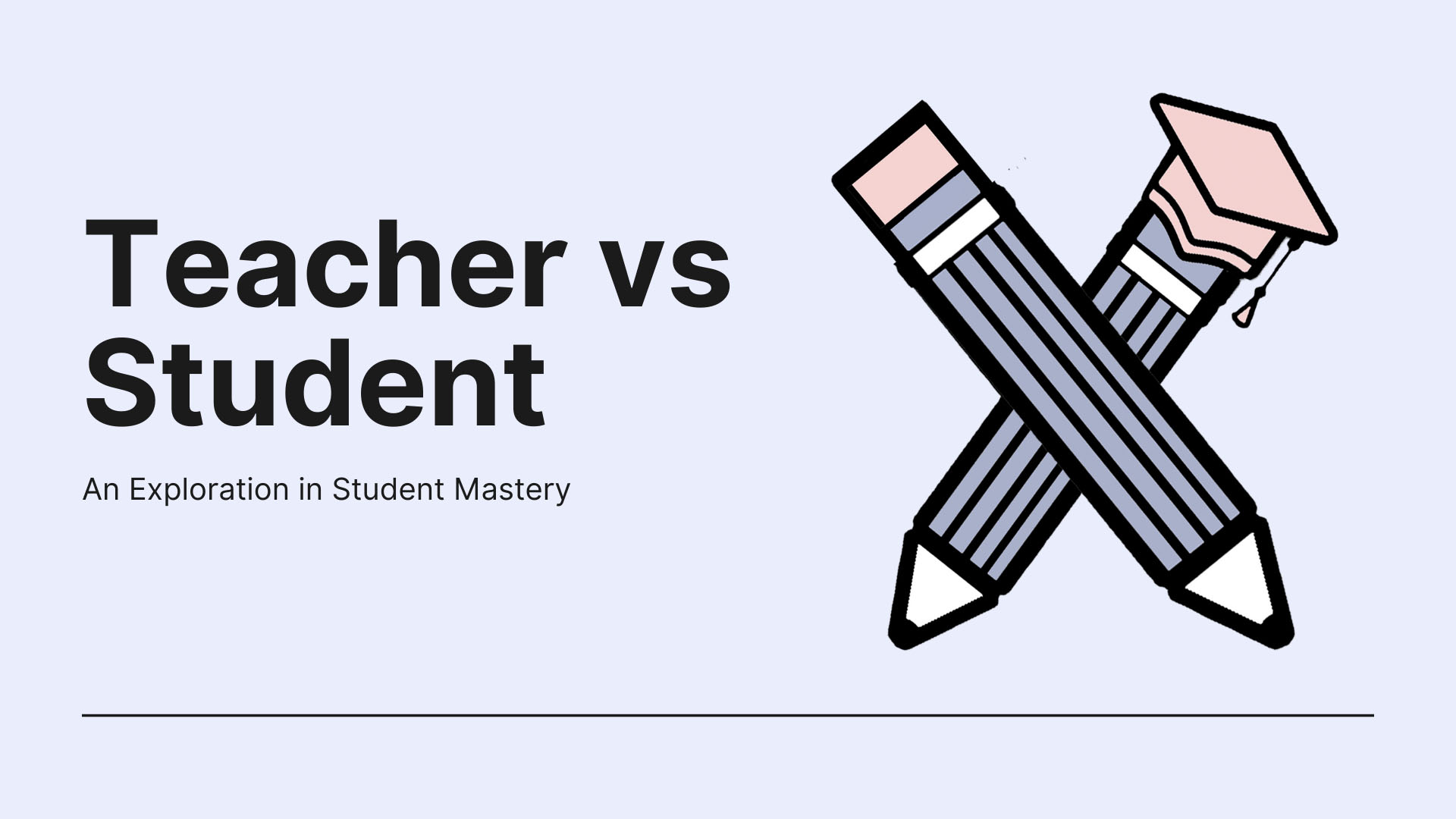 Teacher vs Student – Krystal Palmer